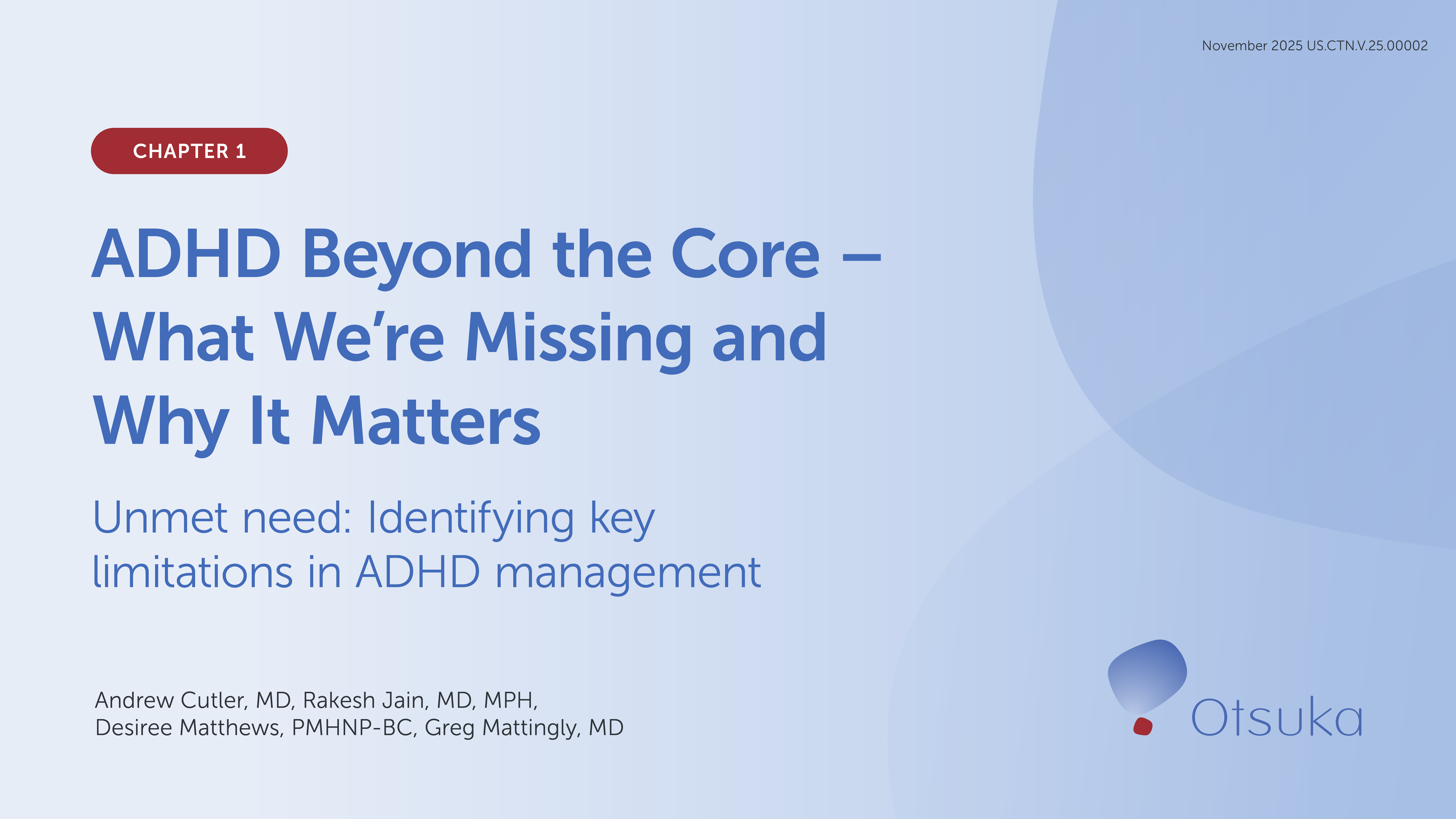 ADHD Beyond the Core – What We’re Missing and Why It Matters
