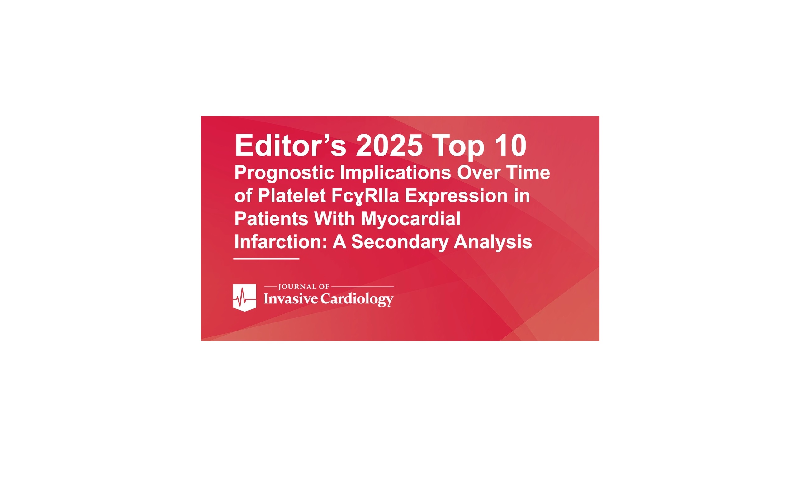 Editor’s 2025 Top 10: Prognostic Implications Over Time of Platelet ...